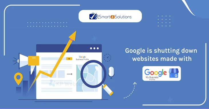 Warning: Is Google Shutting Down Business Profile Websites? What You ...